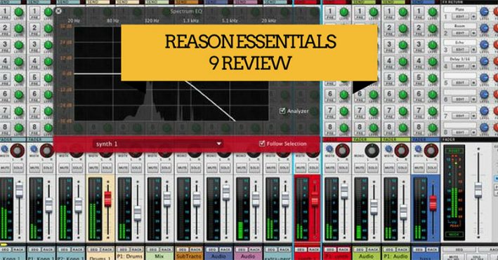 Reason Essentials Review: The $69 Studio-In-A-Box Program